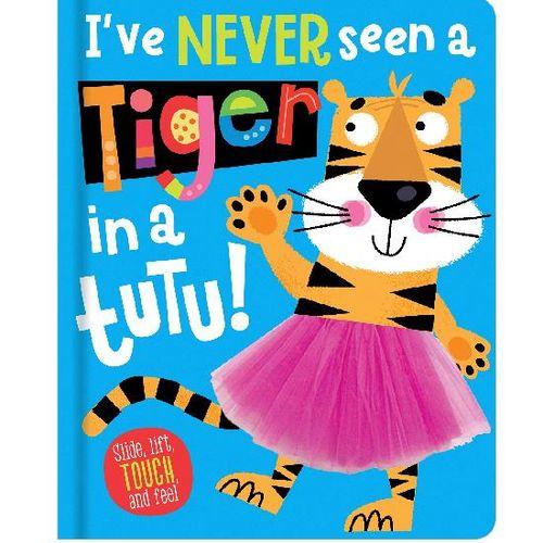 I've Never Seen a Tiger in a Tutu! Board Book – from Kicks to Kids